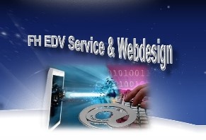 FH EDV Service & Webdesign - ÜBER UNS